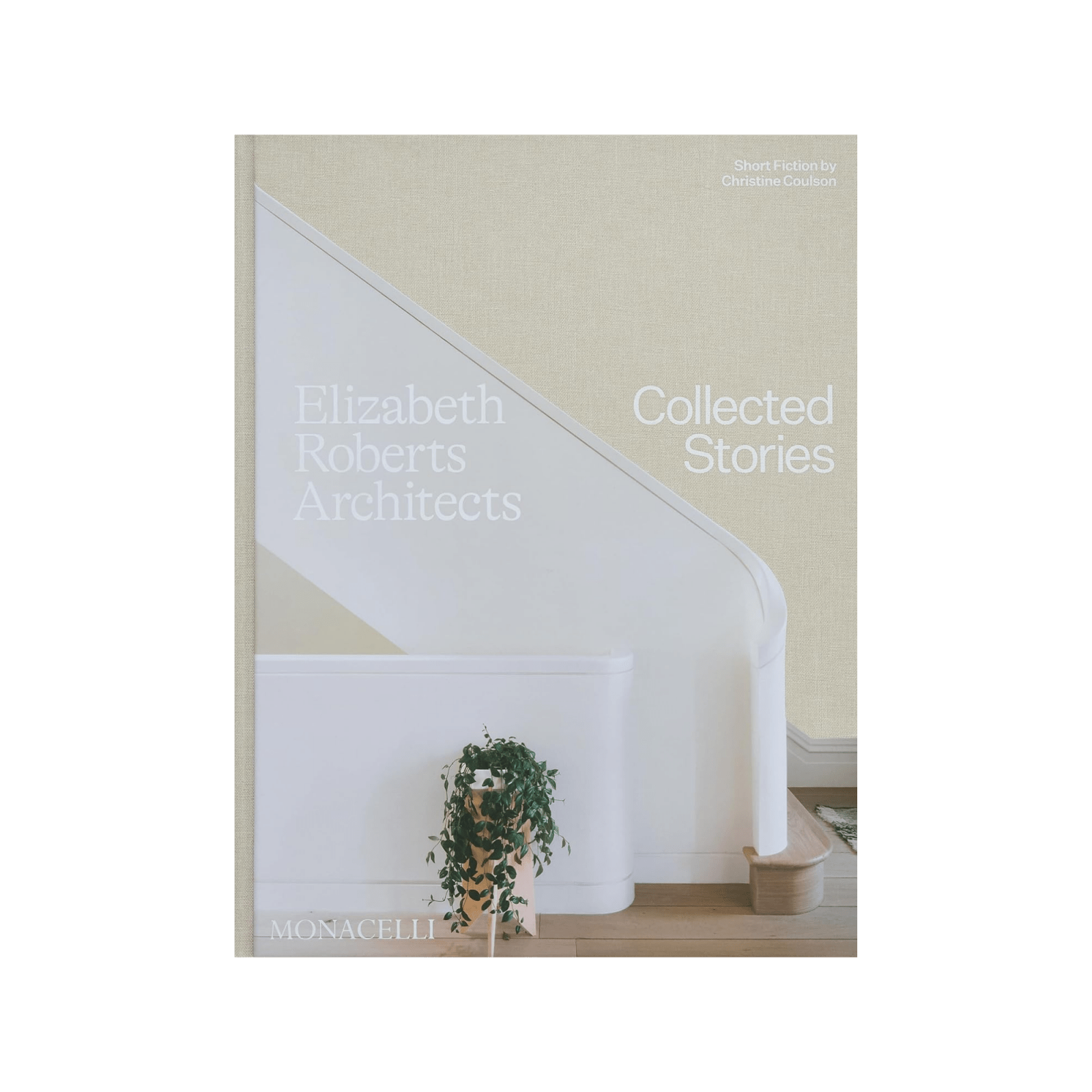 Elizabeth Roberts Architects Monograph · Monacelli Press | socius design